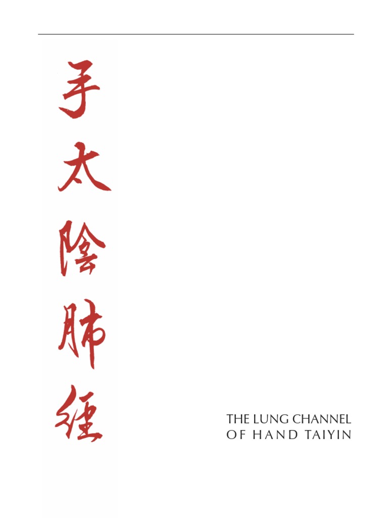 The Lung Channel of Hand Taiyin | PDF | Thorax | Lung