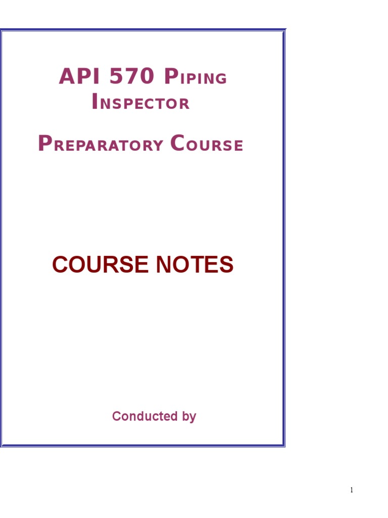 API 570 Piping Inspector Preparatory Course Notes | PDF | Corrosion ...