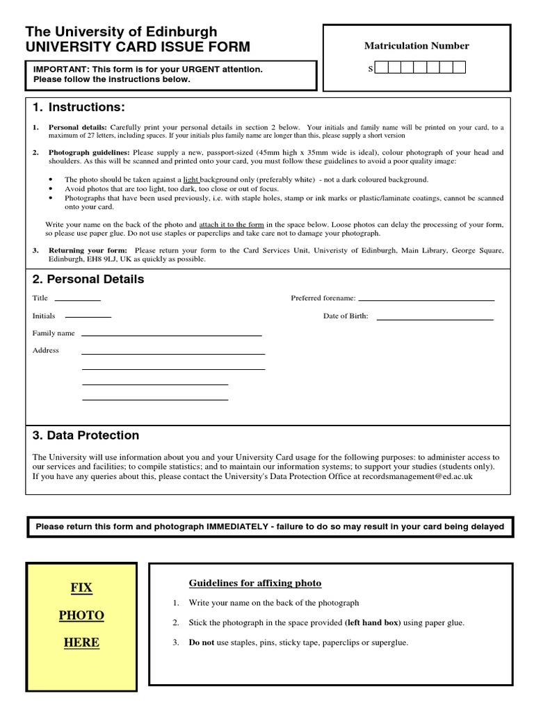 The University of Edinburgh University Card Issue Form: 1. Instructions ...