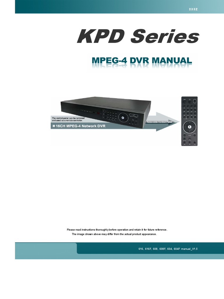 KPD Series MPEG4 DVR 616 616F 608 608F 604 604F Manual V1.5 | PDF | Digital Video Recorder | Video