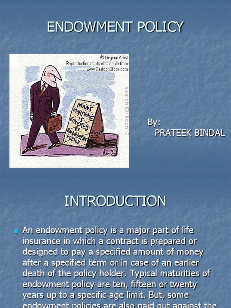Endowment Policy: By: Prateek Bindal | PDF | Insurance | Financial Services