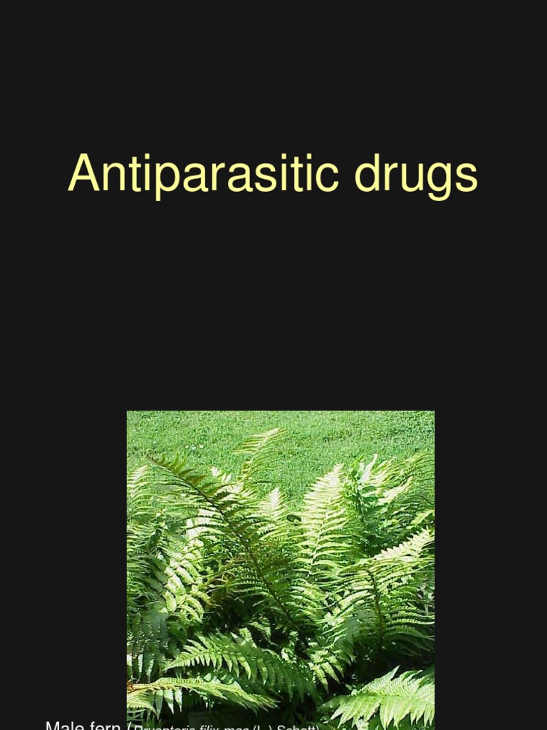 Antiparasitic Drugs | PDF | Parasitology | Medicine