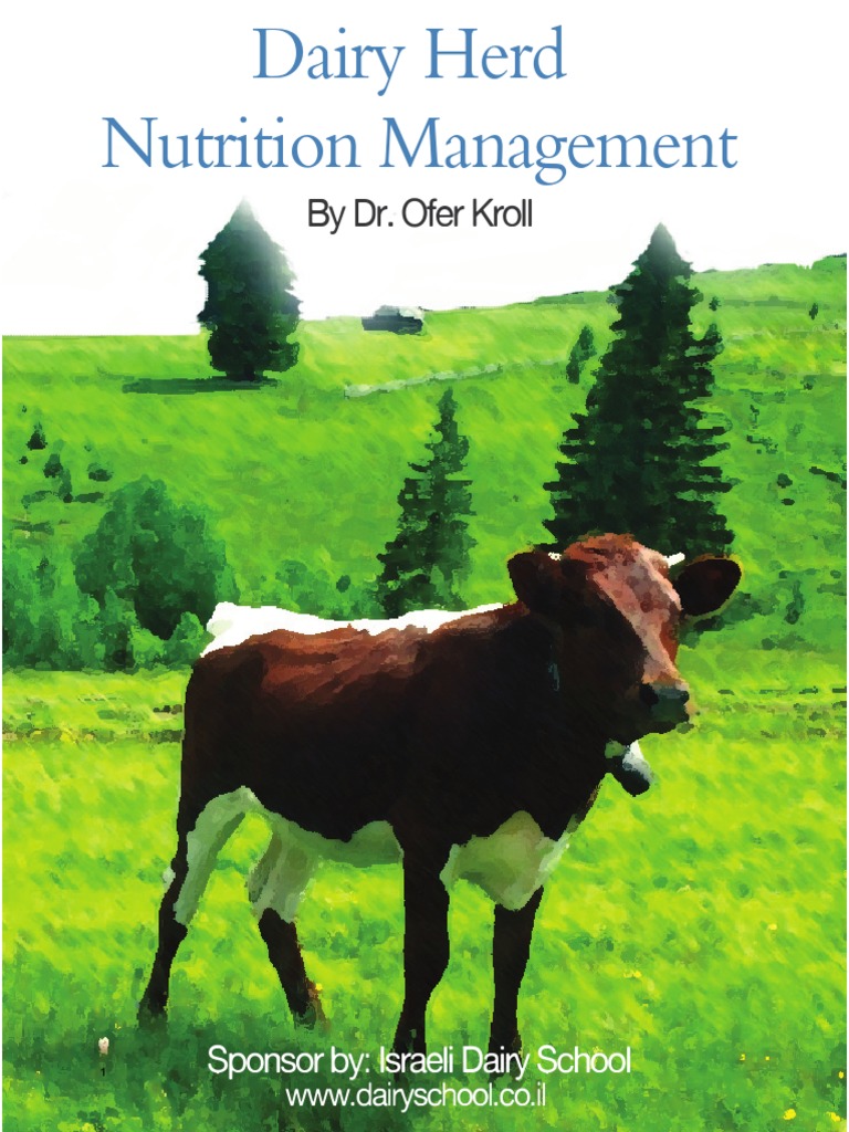 Dairy Herd Nutrition Management Dairy School Pdf Ruminant Digestion