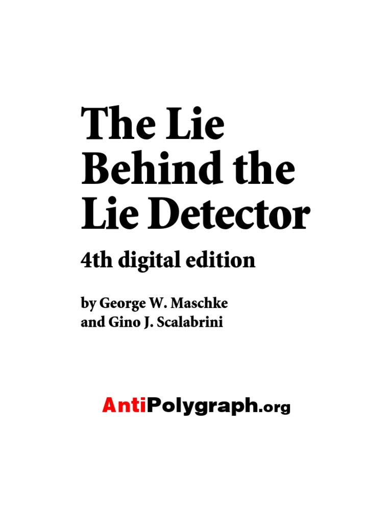 The Lie Behind The Lie Detector: 4th Digital Edition | PDF | Polygraph ...