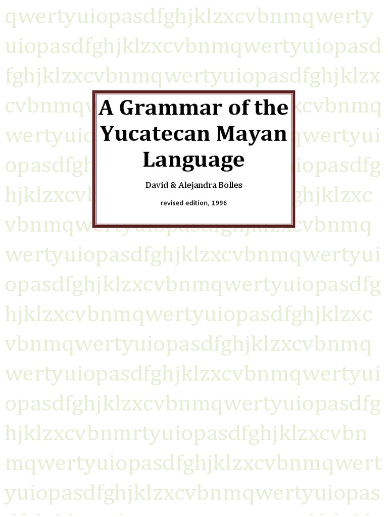 Yucatecan Mayan Language Grammar Guide | PDF | Part Of Speech | Tone ...