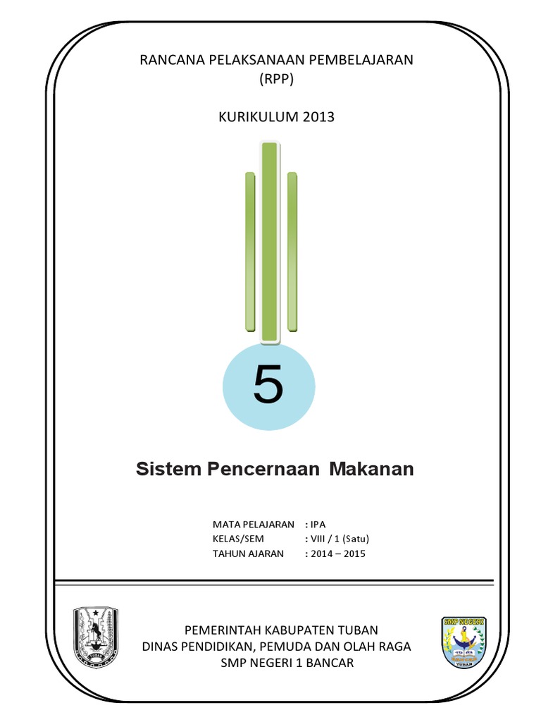 RPP KURIKULUM 2013 SMP IPA KELAS 8 SEMESTER 1 Bab5-Sistem Pencernaan | PDF