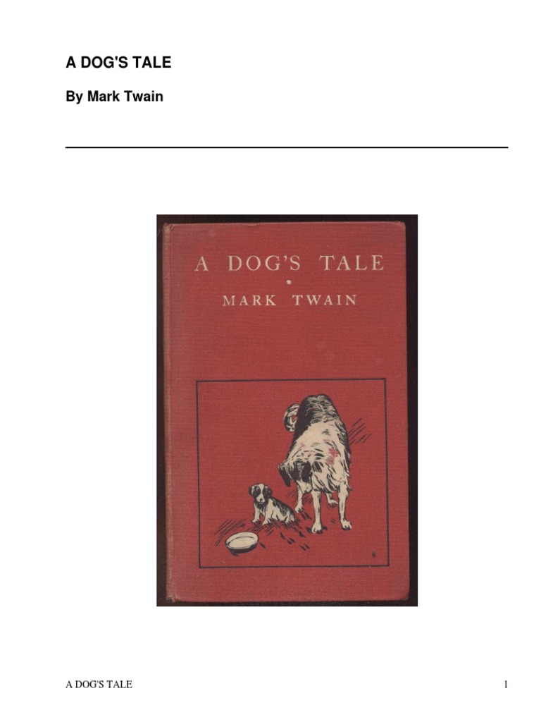 A Dog's Tale by Twain, Mark, 1835-1910 | PDF | Project Gutenberg ...