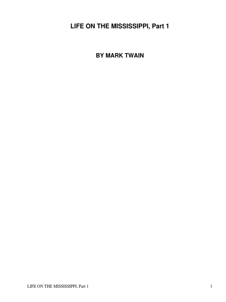 Life On The Mississippi, Part 1. by Twain, Mark, 1835-1910 | PDF ...