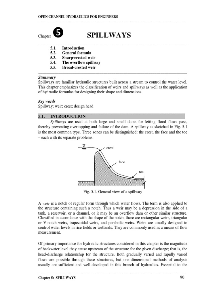 Spillways: 5.1. 5.2. General Formula 5.3. Sharp-Crested Weir 5.4. The ...