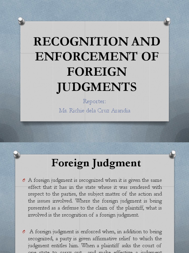 Recognition and Enforcement of Foreign Judgments: Understanding the ... Recognition and Enforcement of Foreign Judgments: Understanding the ...