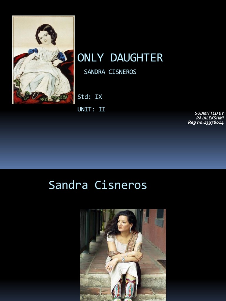 Only Daughter: Sandra Cisneros | PDF