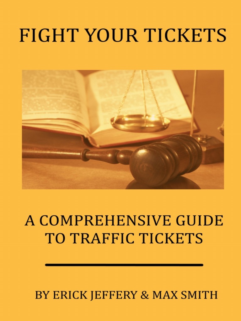 Fight Your Tickets A Comprehensive Guide To Traffic Tickets (Canada ...