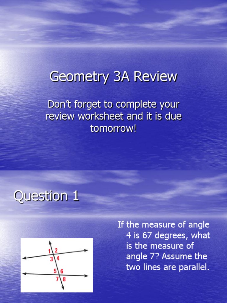 Geometry 3A Review: Don't Forget To Complete Your Review Worksheet and ...