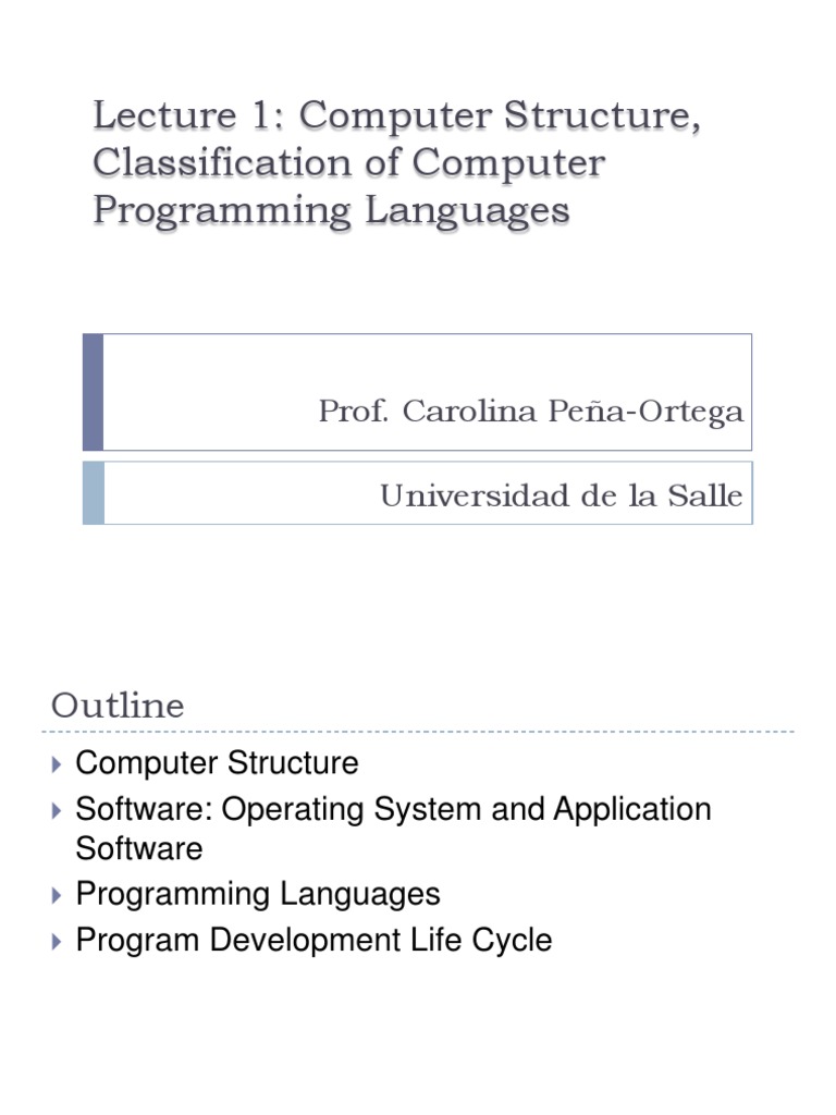 Lecture 1: Computer Structure, Classification of Computer Programming ...