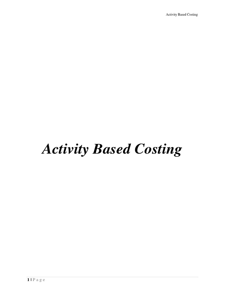 Activity Based Costing | PDF | Strategic Management | Accountability
