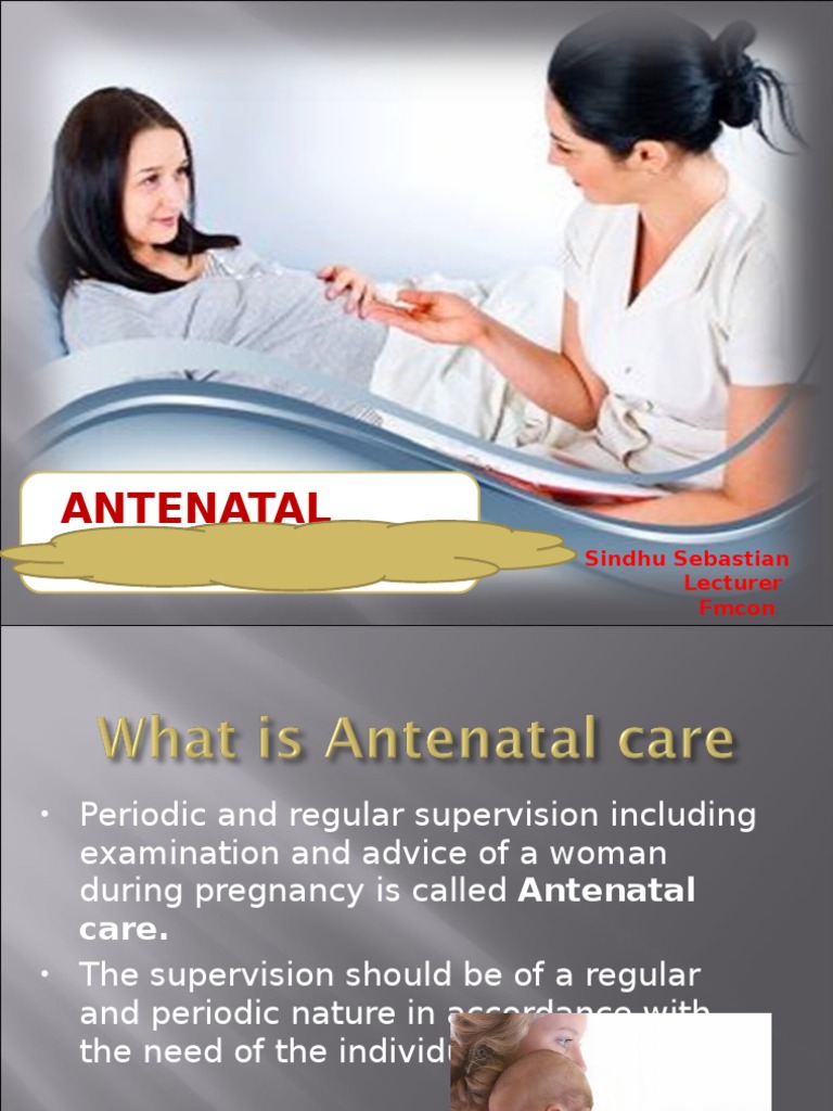 Comprehensive Antenatal Care Guide | PDF | Fetus | Pregnancy