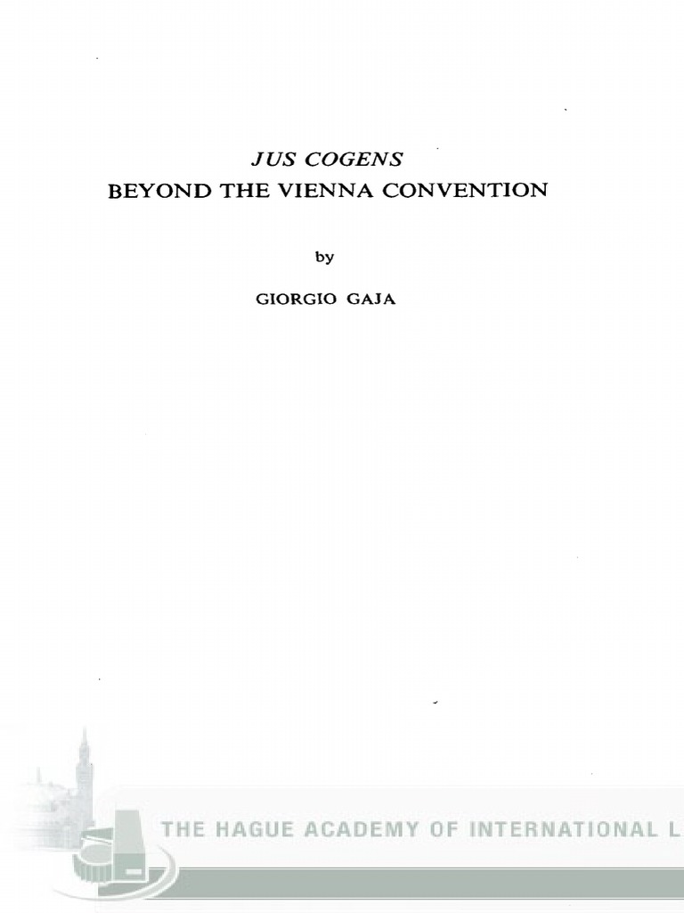 Giorgio Gaja - Jus Cogens - Beyond The Vienna Convention | PDF ...