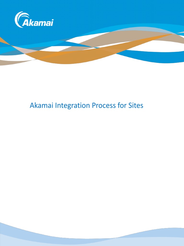 Akamai Integration Process For Sites | PDF | Transport Layer Security ...
