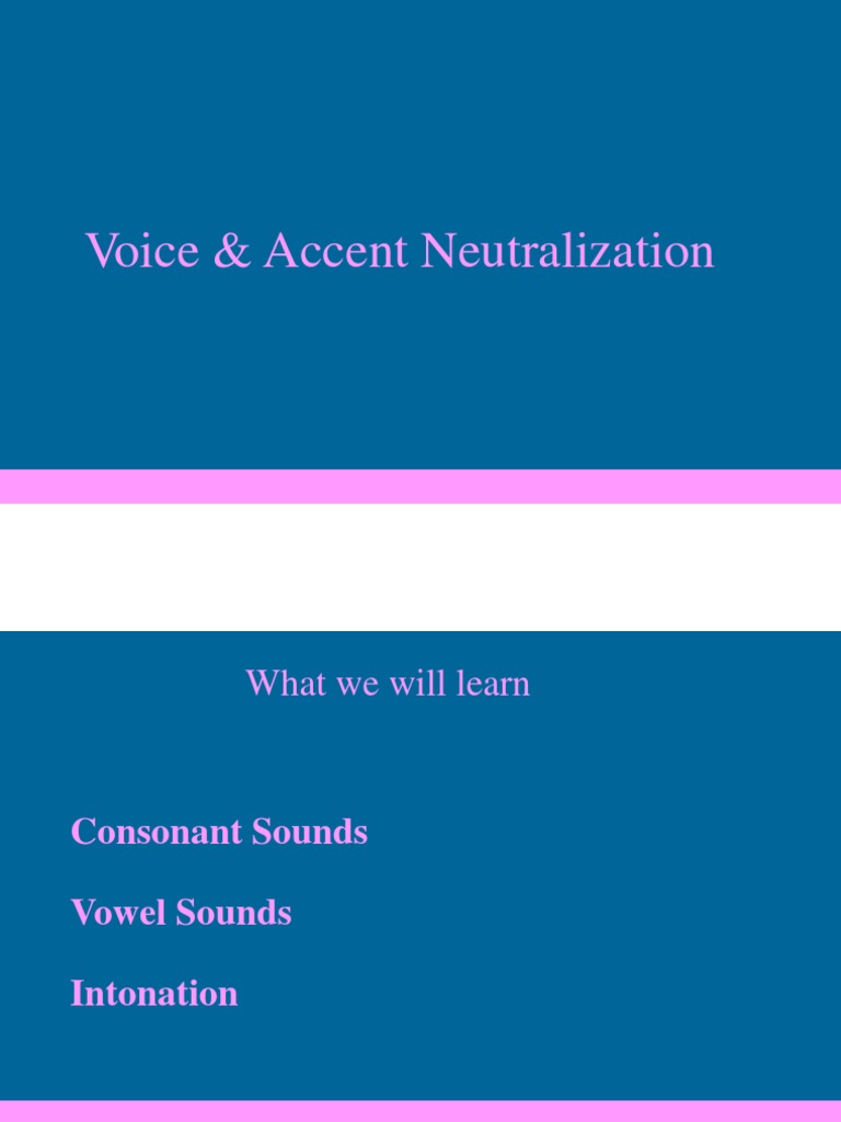 Voice Accent Neutralization | PDF | Consonant | English Language