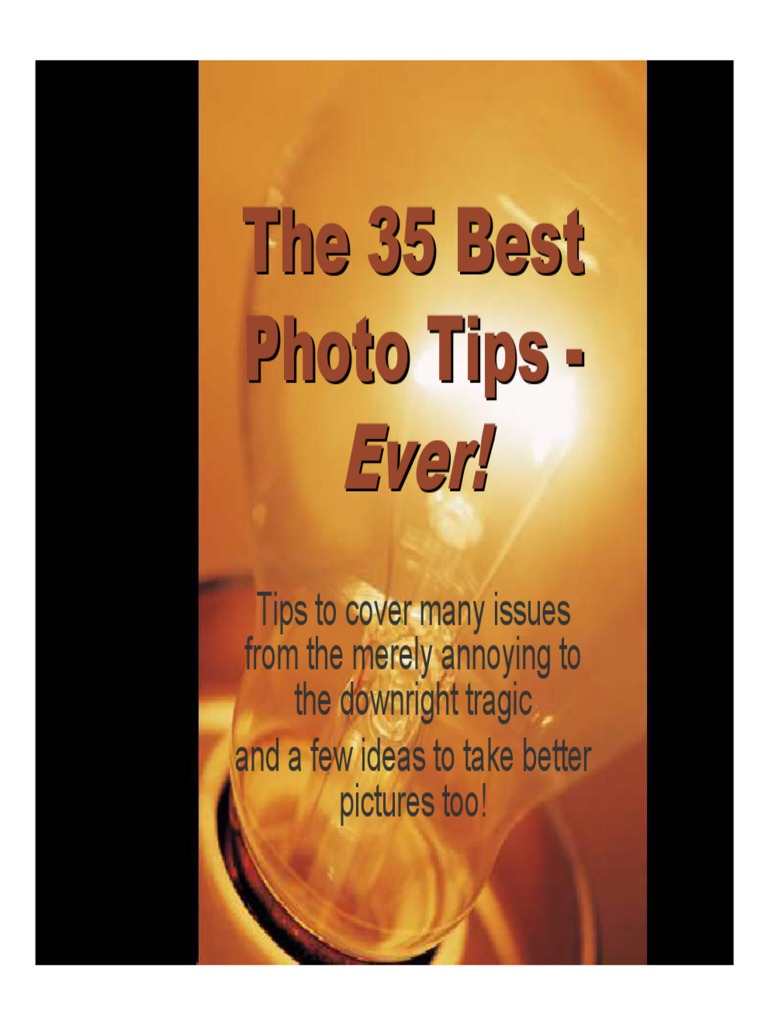 The 35 Best Photo Tips | Download Free PDF | Film Speed | Camera
