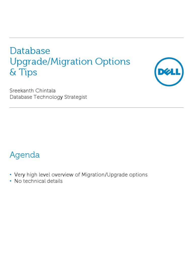 Database Upgrade/Migration Options & Tips: Sreekanth Chintala Database ...