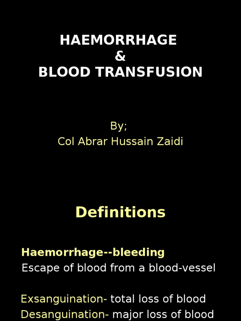 Haemorrhage & Blood Transfusion | PDF | Bleeding | Coagulation