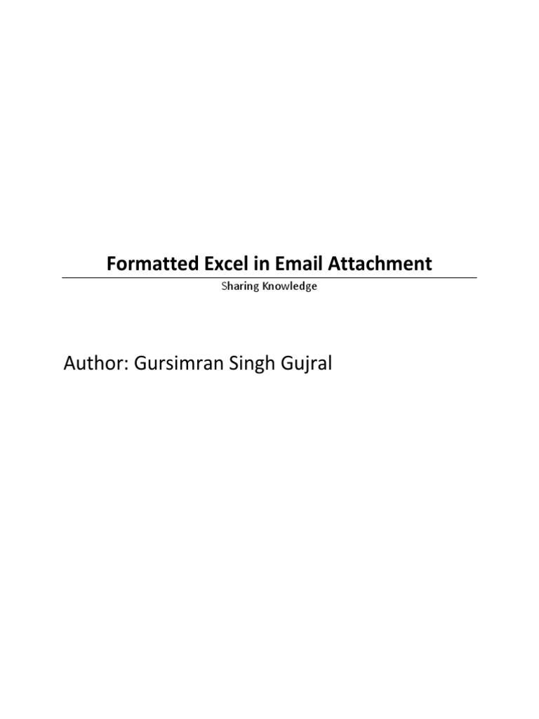Formatted Excel in Email Attachment | PDF | Xml | Microsoft Excel