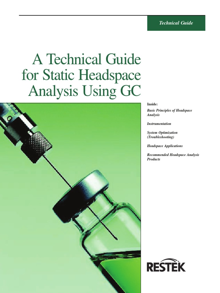 A Technical Guide For Static Headspace Analysis Using GC | PDF | Gas ...