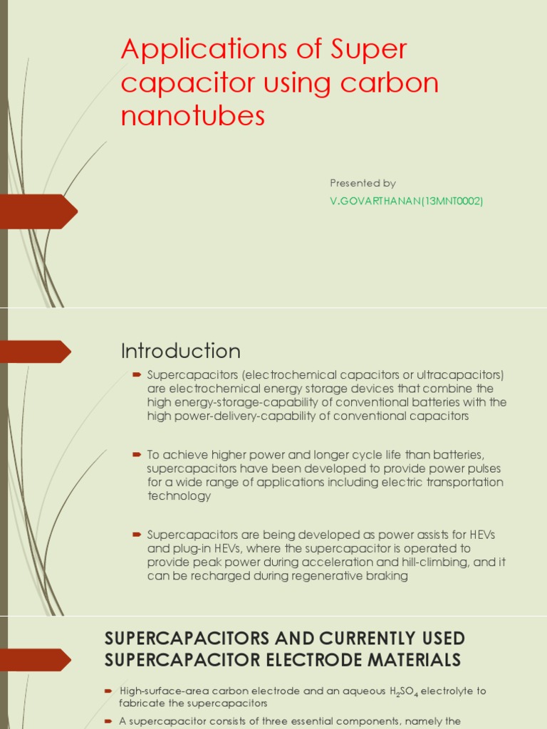 Applications of Super Capacitor Using Carbon Nanotubes: Presented by ...