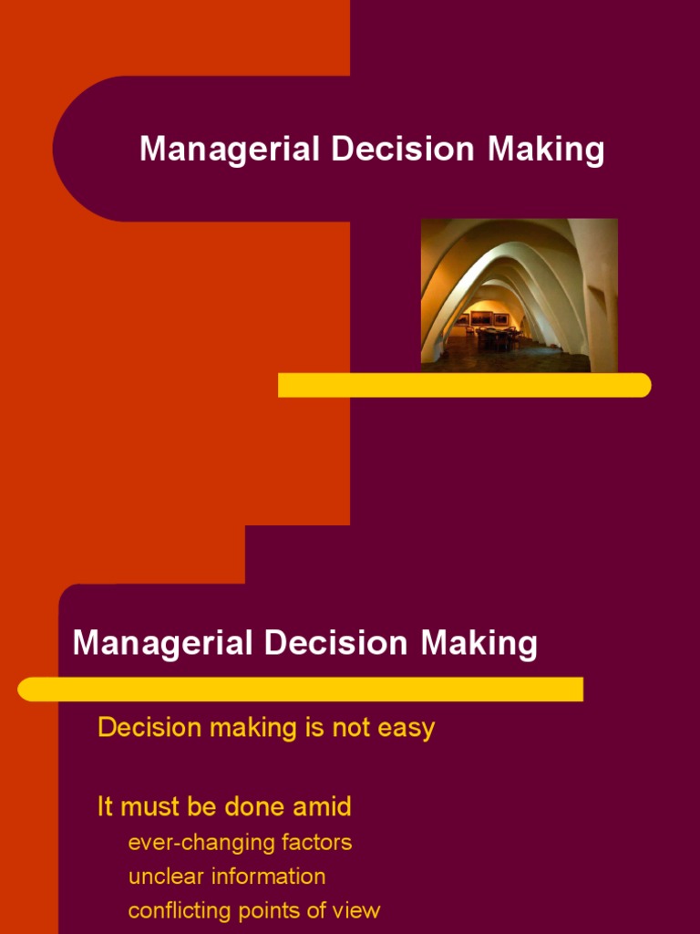 Decision Making | PDF | Rationality | Decision Making