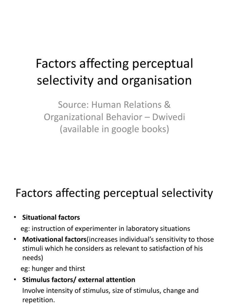 Factors Influencing Perceptual Selectivity | PDF | Perception | Attention