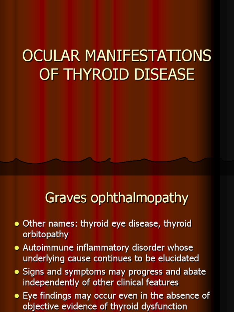 Ocular Symptoms of Thyroid Disease | PDF | Diseases And Disorders ...
