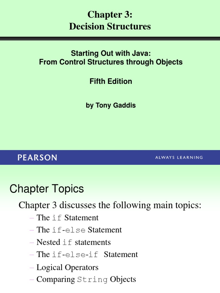 Decision Structures Starting Out With Java From Control Structures Through Objects Fifth 