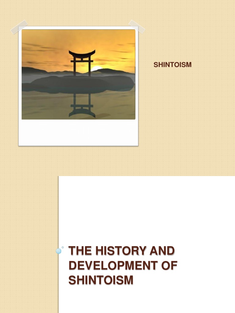 History and Development of Shintoism | PDF | Shinto | Japan