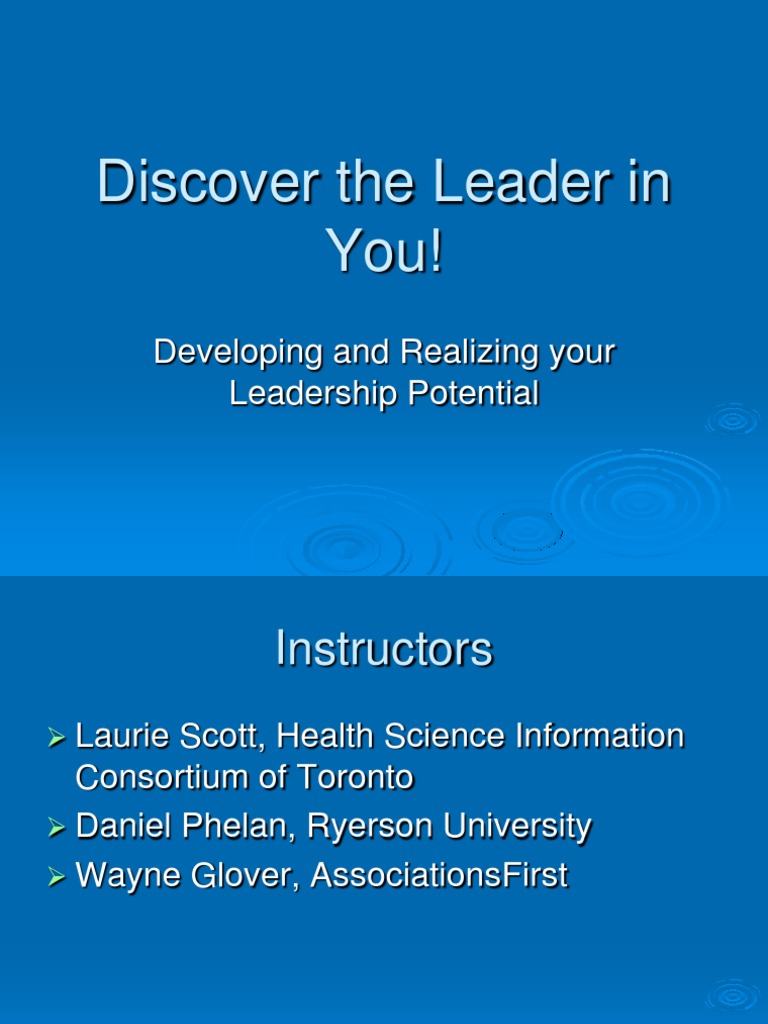 Discover The Leader in You!: Developing and Realizing Your Leadership ...