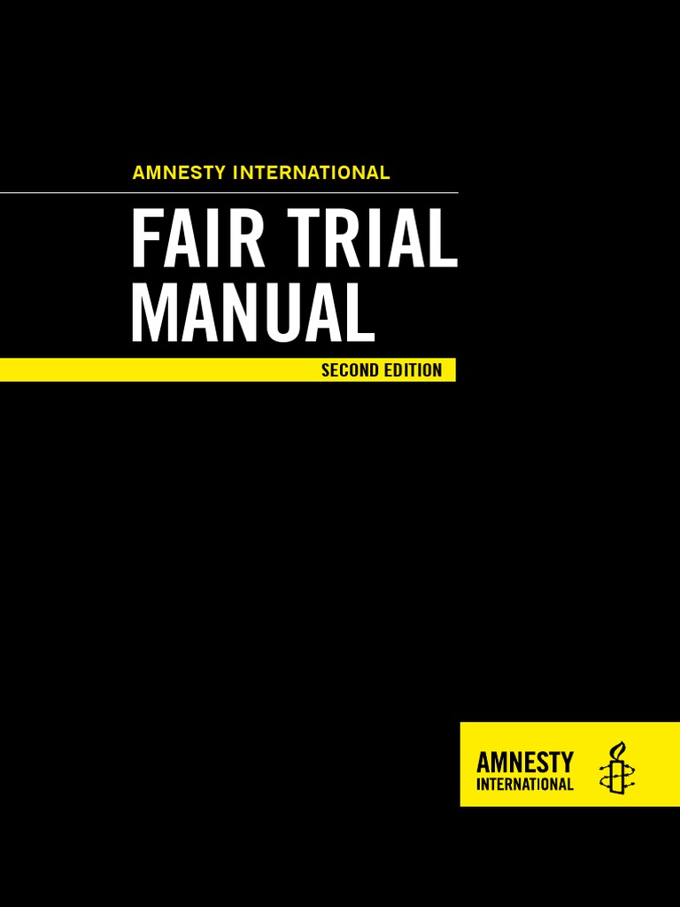 RIGHT TO FAIR TRIAL | Right To A Fair Trial | Treaty
