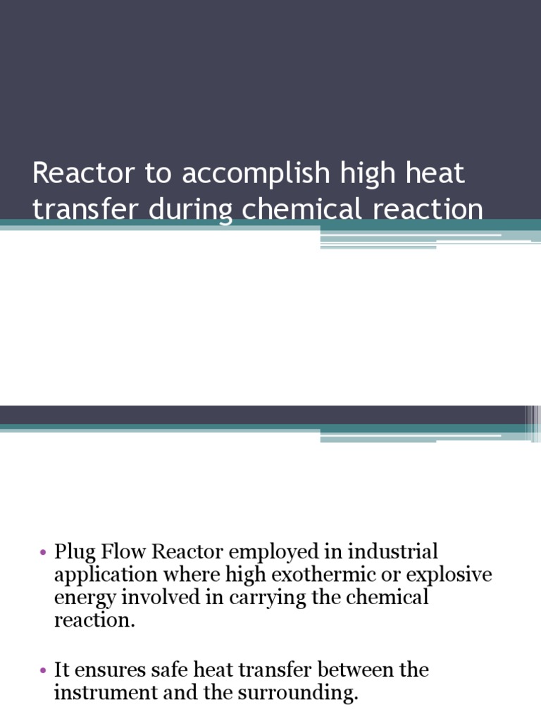 High Heat Transfer Plug Flow Reactor | PDF