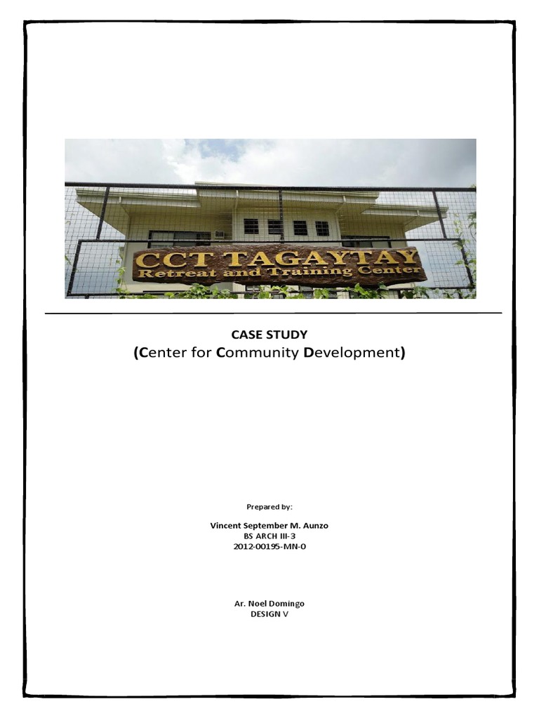 CASE STUDY - Tagaytay Retreat and Training Center by Vincent Aunzo ...