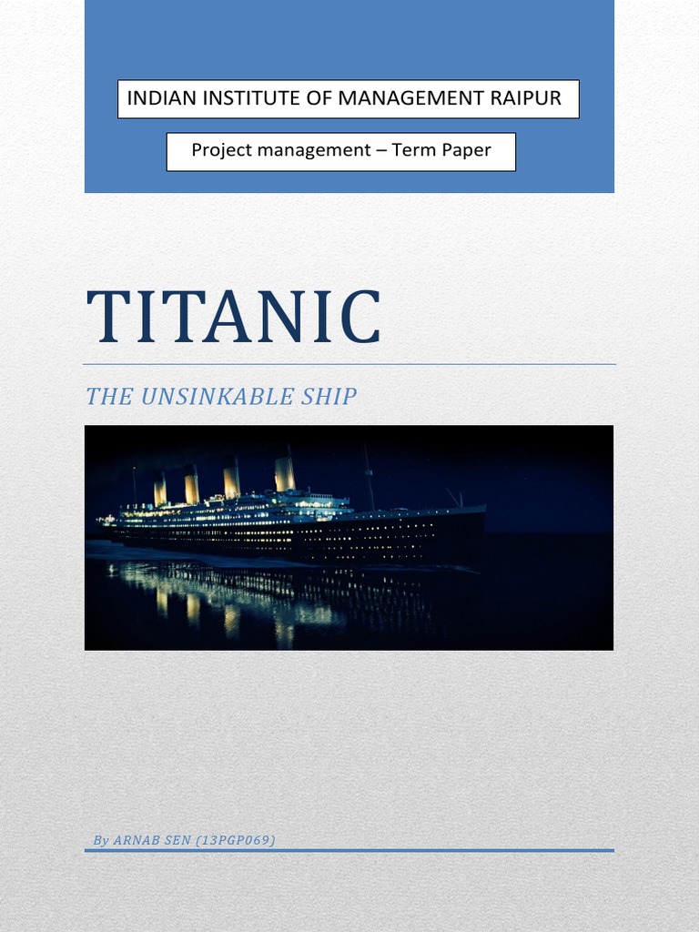 Titanic-The 'Unsinkable Ship' | PDF | White Star Line | Rms Titanic