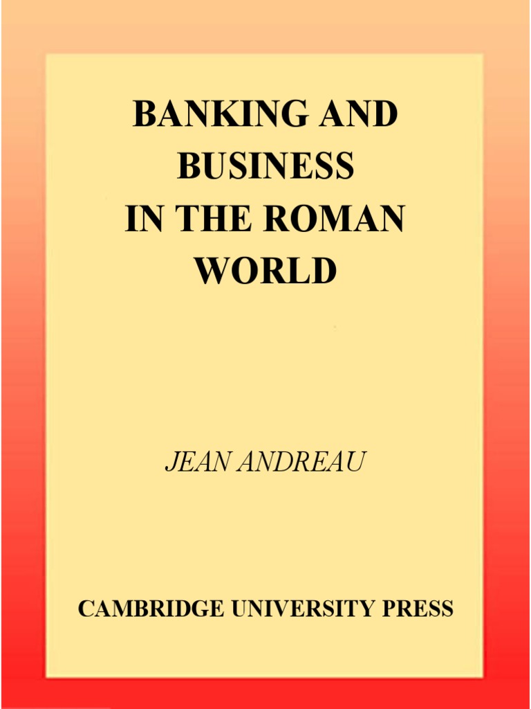 Banking and Business in The Roman World | PDF | Money | Ancient Rome