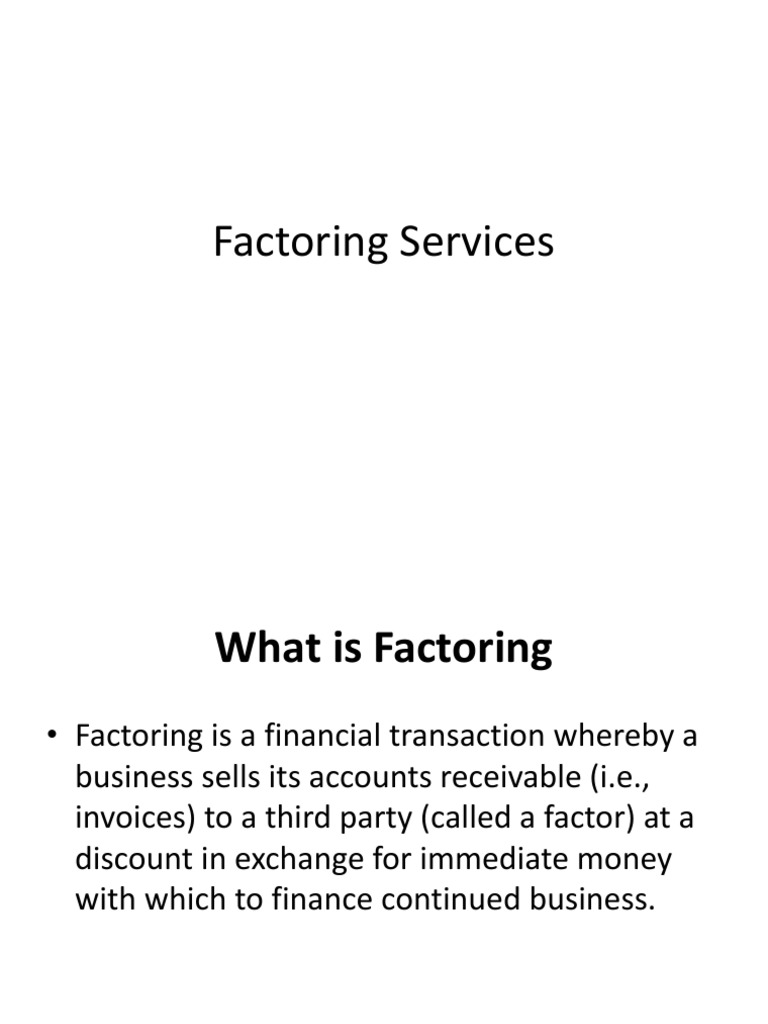 FACTORING SERVICES | Factoring (Finance) | Financial Services