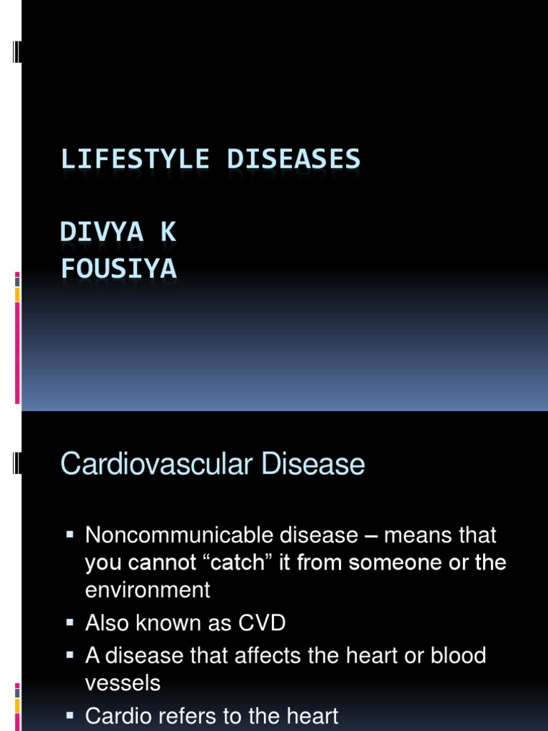 Lifestyle Diseases Divya K Fousiya | PDF | Cardiovascular Diseases | Cancer