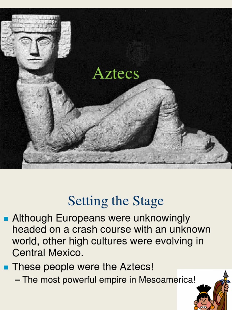 Aztec Empire | PDF | Aztec | Cultural Anthropology