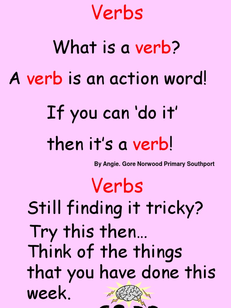 Verb Verb Verb: What Is A ? A Is An Action Word! If You Can Do It' Then ...