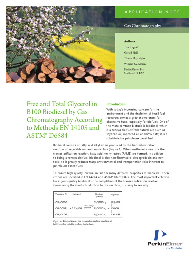 Free and Total Glycerol in B100 Biodiesel by Gas Chromatography According To Methods EN 14105 ...