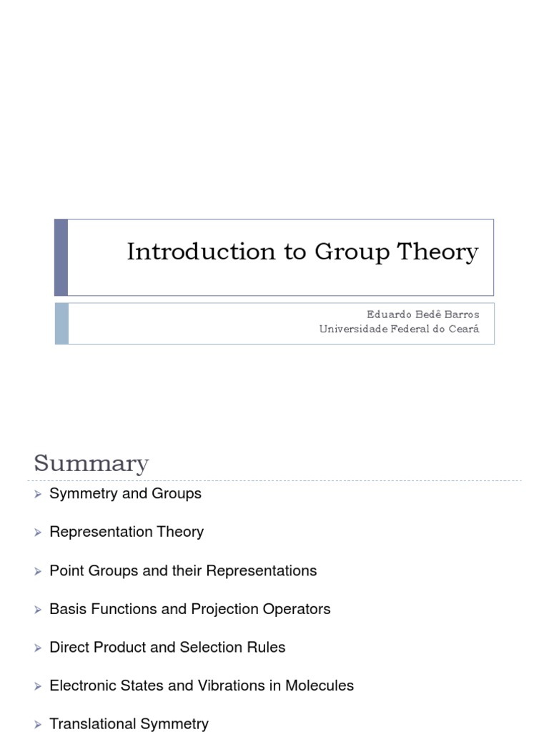 Introduction To Group Theory: Eduardo Bedê Barros Universidade Federal ...