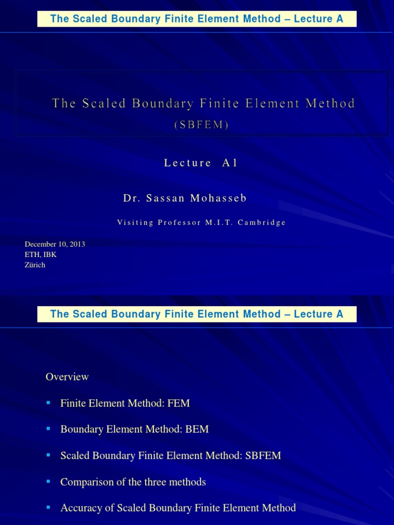 The Scaled Boundary Finite Element Method - Lecture A: Smteam@gmx - CH ...