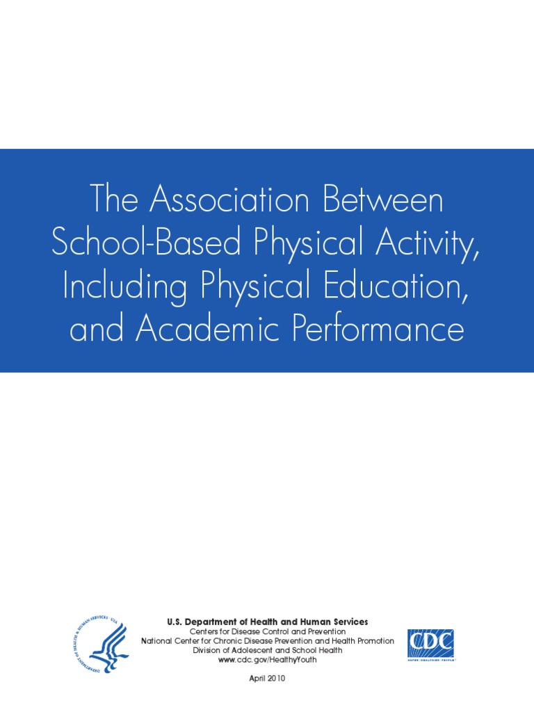 The Association Between School-Based Physical Activity, Including ...