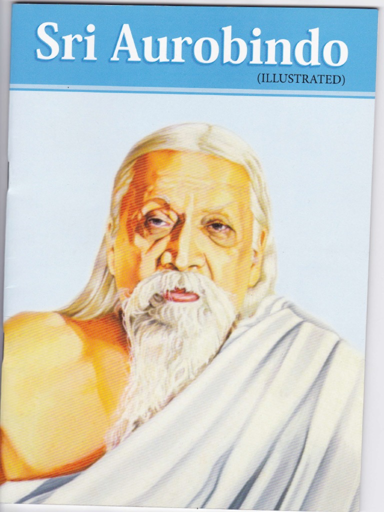 Sri Aurobindo Short Biography - Illustration | PDF | Swami Vivekananda ...