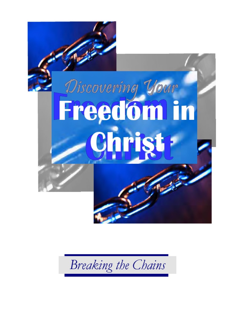 Discovering - Your - Freedom - in - Christ Neil Anderson PDF | PDF ...